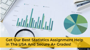 Get Statistics Assignment Help From Experts - # 1 in the USA
