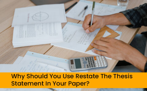 How To Restate A Thesis? Uncover The Top 8 Tips