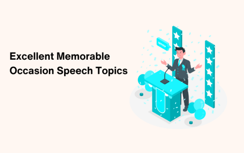 215+ Special Occasion Speech Topics: Tips and Outline