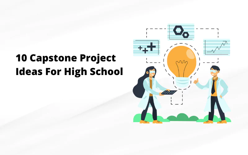 140+ Cutting-Edge Capstone Project Ideas for 2023